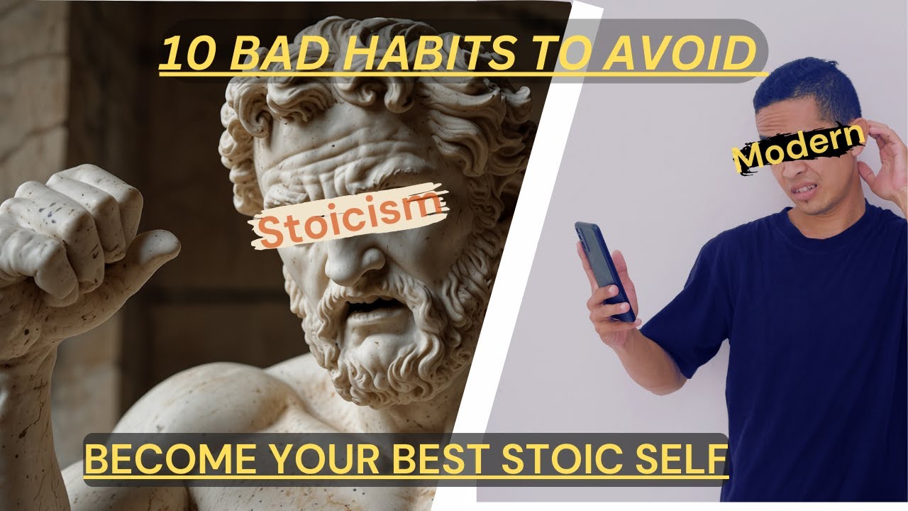 10 Bad Habits Every Stoic Should Avoid to Become Your Best Self ...