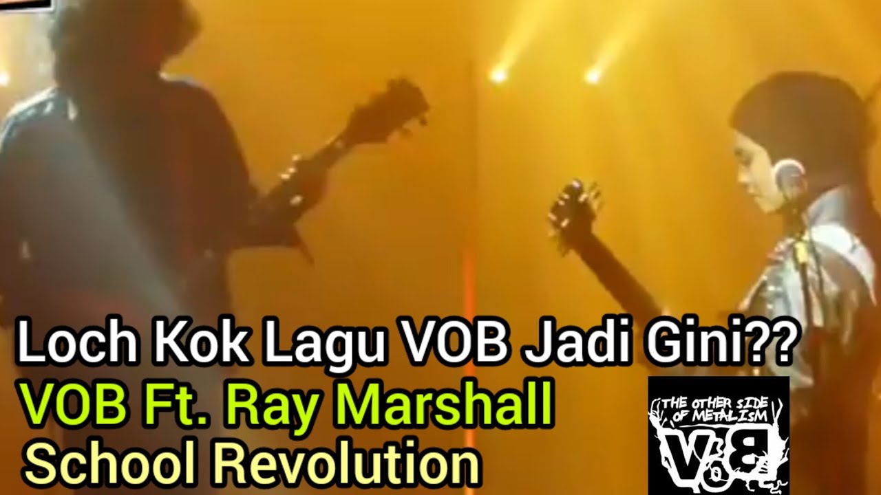 VOB Ft. Rey Marshall || Loch Kok Lagu VOB Jadi Gini??? - YouTube