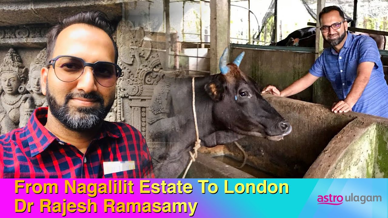 From Nagalilit Estate To London - Dr Rajesh Ramasamy - YouTube