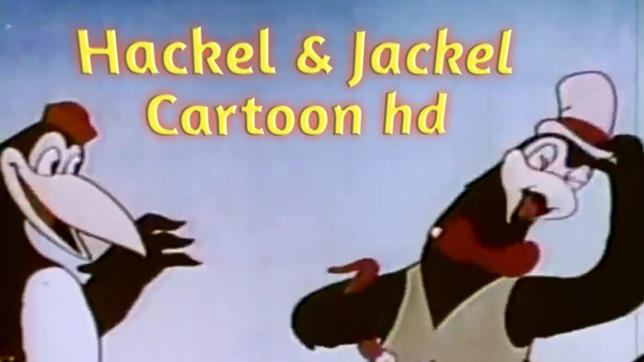Hackel Jackel cartoon HD 720p - YouTube