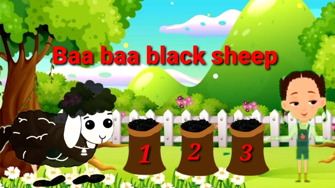 Baa baa balck sheep have you any wool/ poem for kids learning vedio ...