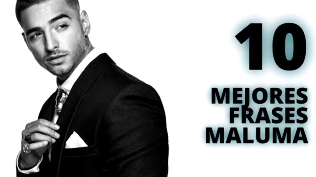Frases de Maluma | Reggeaton - YouTube