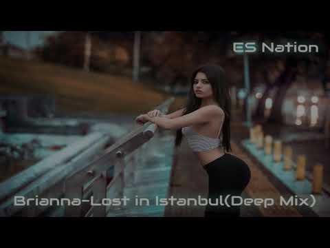 Brianna-Lost In Istanbul(Remix)