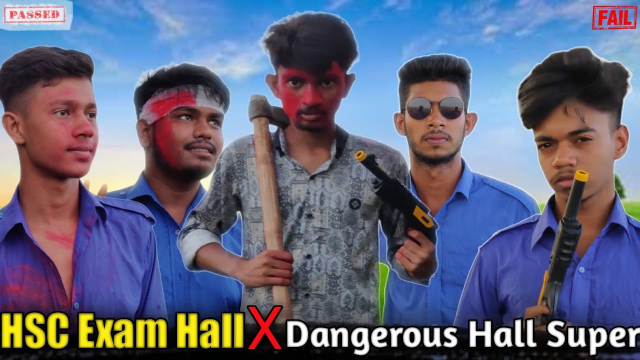 HSC Exam Hall 2023 || Dangerous Hall Super || Bangla Funny Video ...