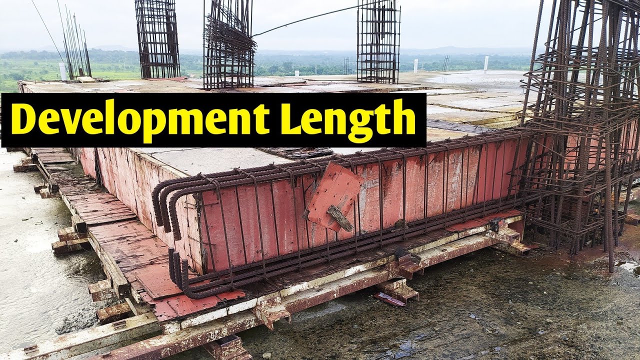 Development Length || Construction of Beam || Civil engineering Basic ...