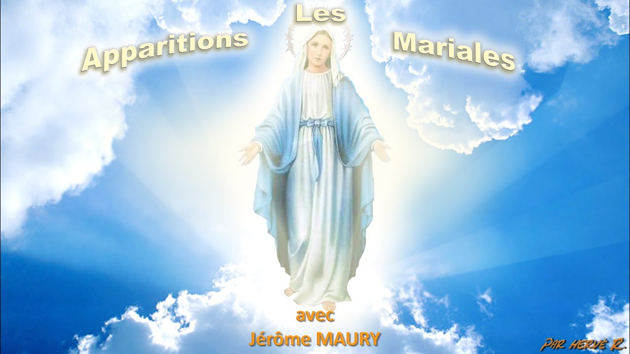 Les Mystérieuses Apparitions Mariales avec Jérôme MAURY - YouTube