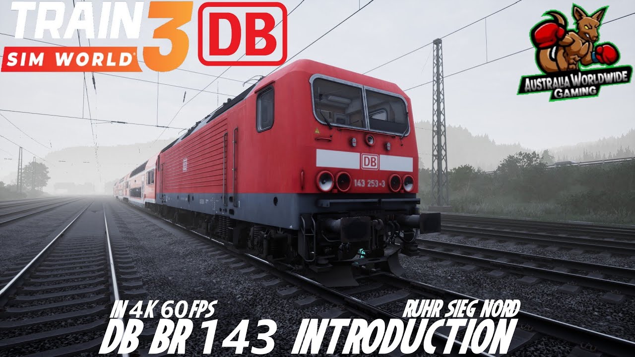 Train Sim World 3|DB BR 143 Introduction IN 4K 60FPS |Ruhr Sieg Nord ...