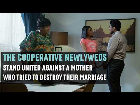 THE COOPERATIVE NEWLYWEDS Stand United Against a Mother Who Tried to Destroy Their Marriage | ZOKE
