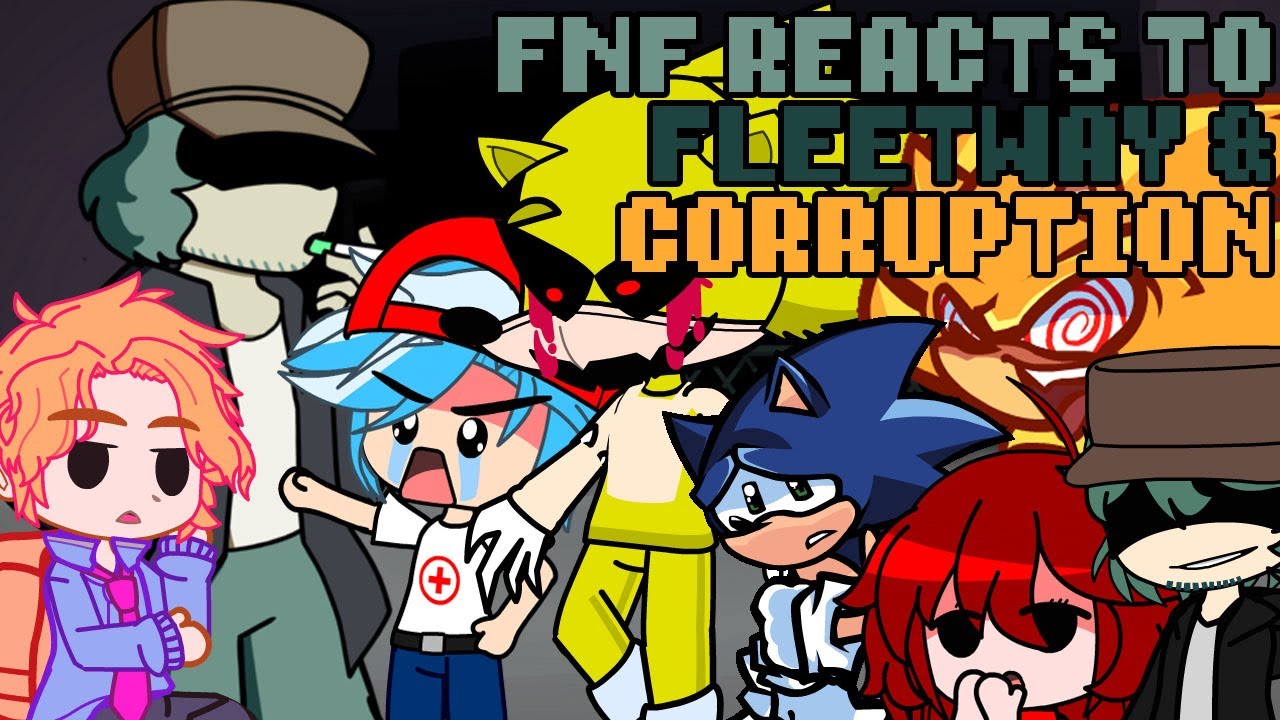 Friday Night Funkin' reacts to SONIC vs FLEETWAY & CORRUPTED GARCELLO ...