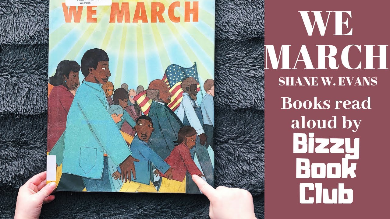Listen to We March by Shane W Evans | Story Read Aloud for Kids | - YouTube