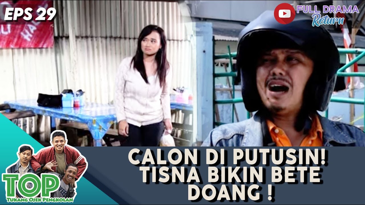 CALON DI PUTUSIN! TISNA BIKIN BETE DOANG ! - TUKANG OJEK PENGKOLAN - YouTube