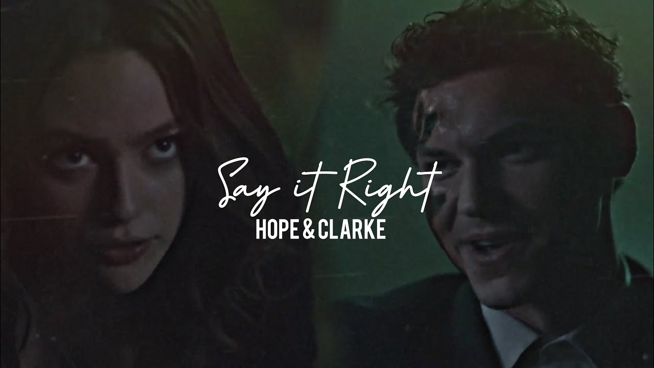 Hope + Clarke | Say it Right - YouTube