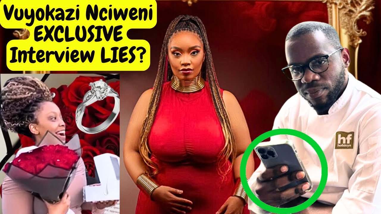 “He Courted Me For 2 Years” Vuyokazi Nciweni TELLS ALL About Her ...