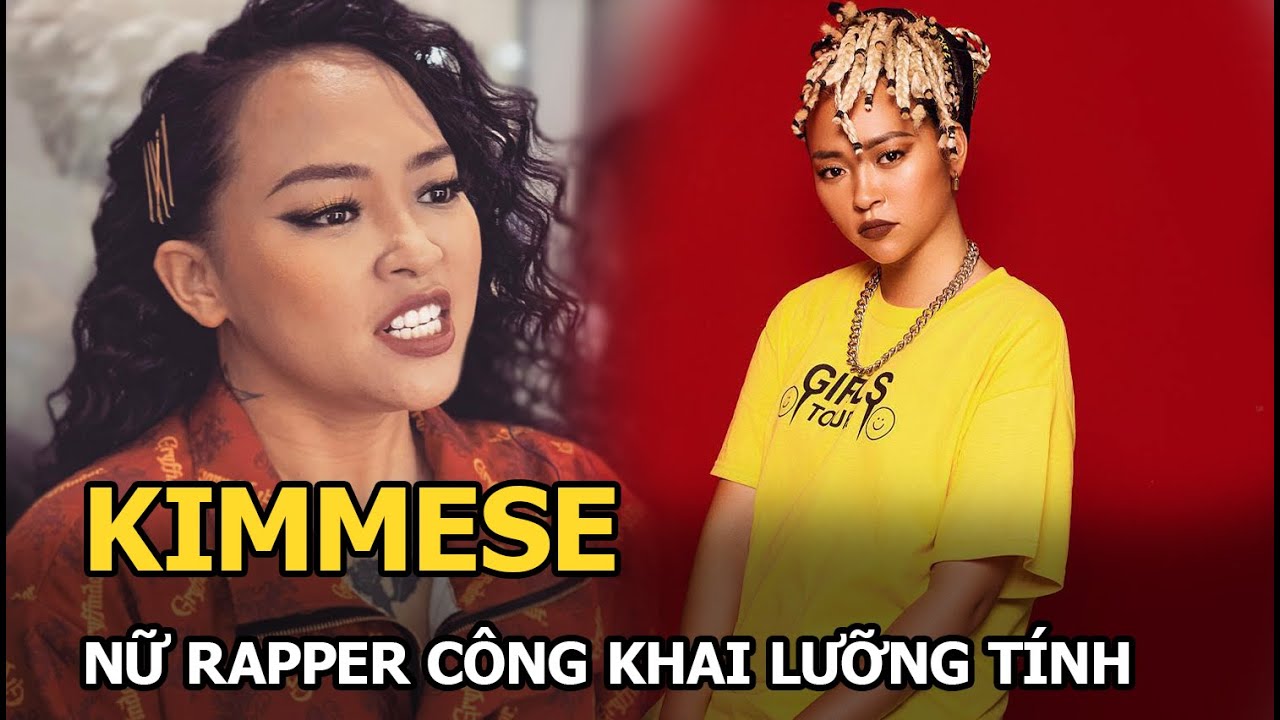 Kimmese: Nữ rapper công khai lưỡng tính và ồn ào đấu tố Thu Phương, chê ...