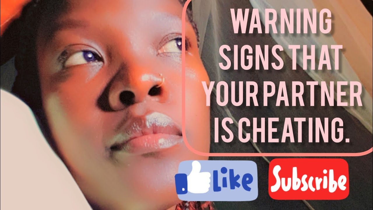 10 WARNING SIGNS Your Partner May Be Cheating: Protect Yourself with ...