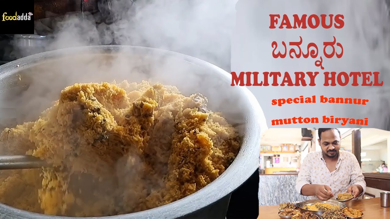 Famous Bannur Mutton Biryani Ramaswamy Military Hotel Food Adda Kaata ...