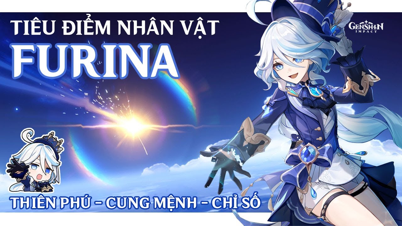 REMAKE - Tiêu điểm nhân vật [ Furina ] - Hướng dẫn cách build Furina ...