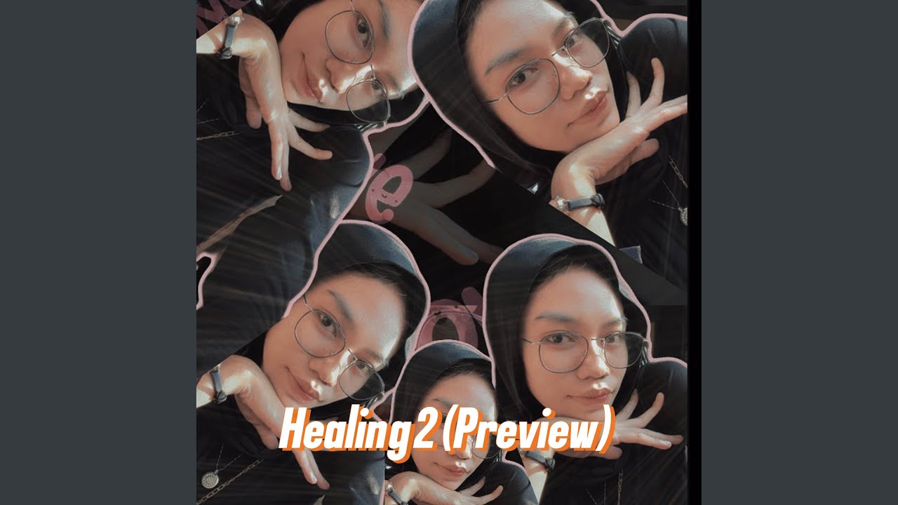 HEALING 2 (Preview) - YouTube