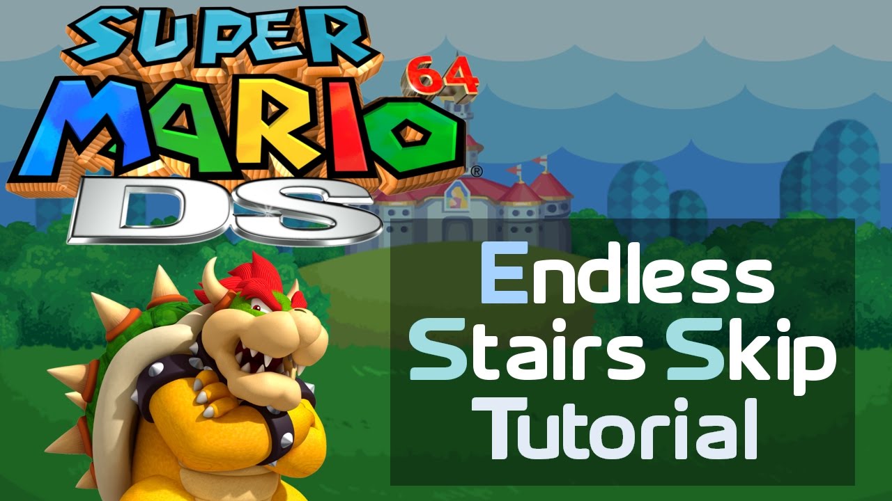 Super Mario 64 DS - Endless Stairs Skip Tutorial - YouTube