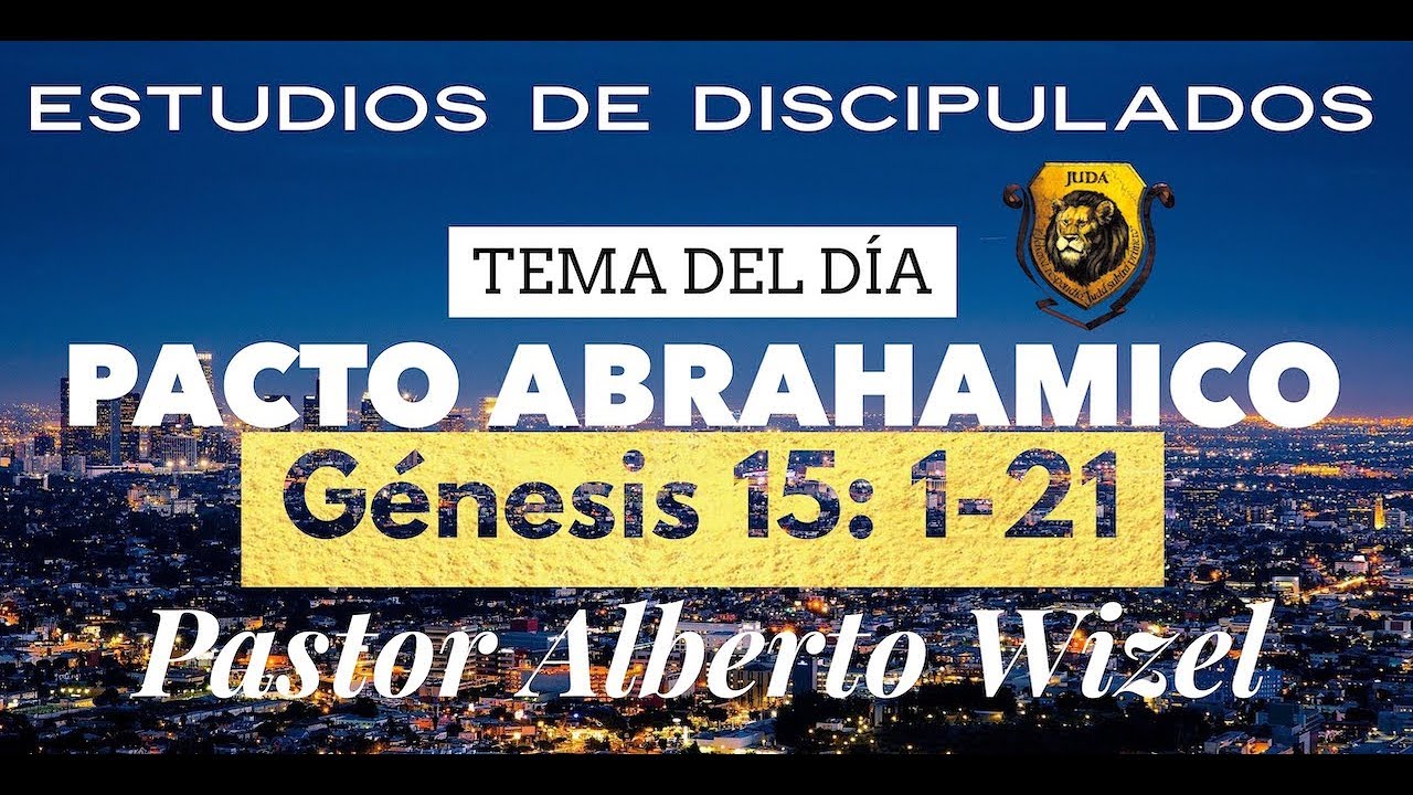 "Pacto Abrahamico" Pastor Alberto Wizel - YouTube