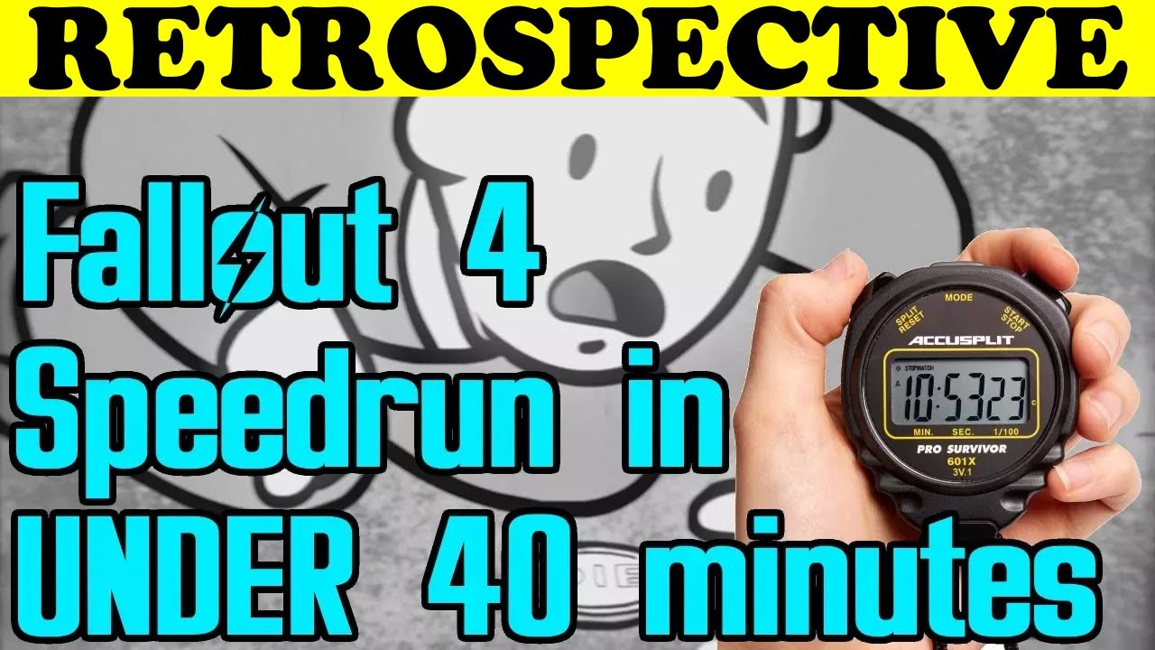 SPEEDRUN EXPLAINED Retrospective: Fallout 4 Any% (2018) - YouTube