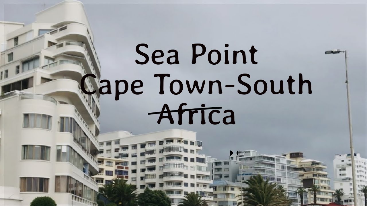 Sea Point Cape Town || Seapoint is a beautiful and Safe place in Cape ...