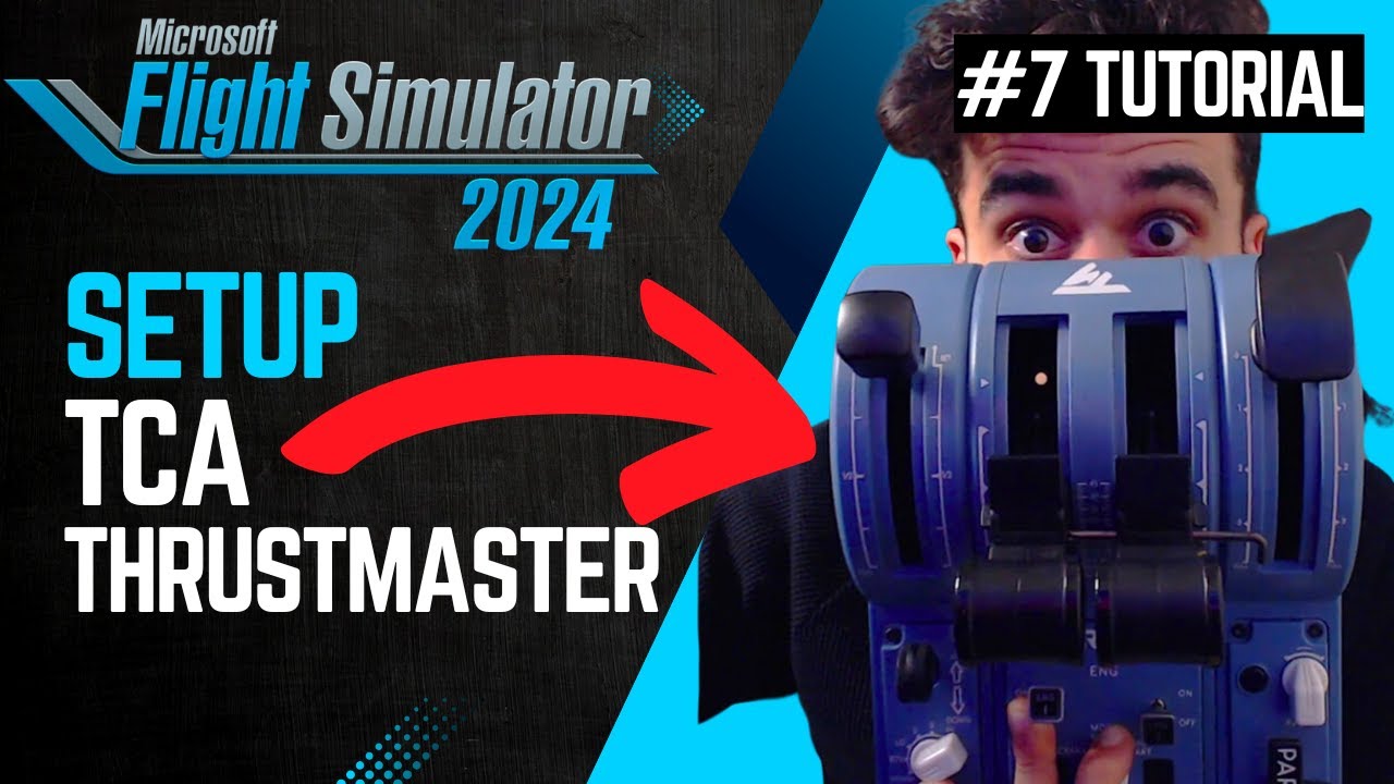 [ MSFS 2024 - #7 TUTORIAL ] Configurare il TCA Thrustmaster - YouTube