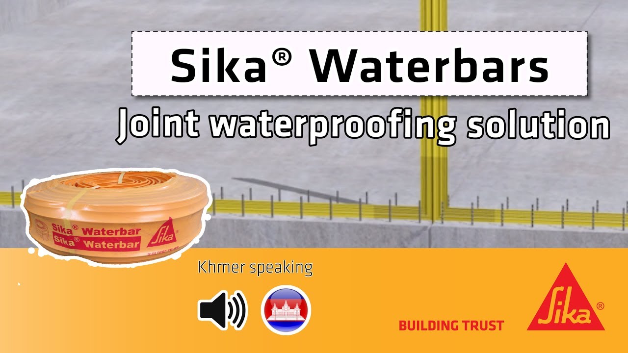 Sika® waterbars - joint waterproofing solution - ខ្មែរ - YouTube