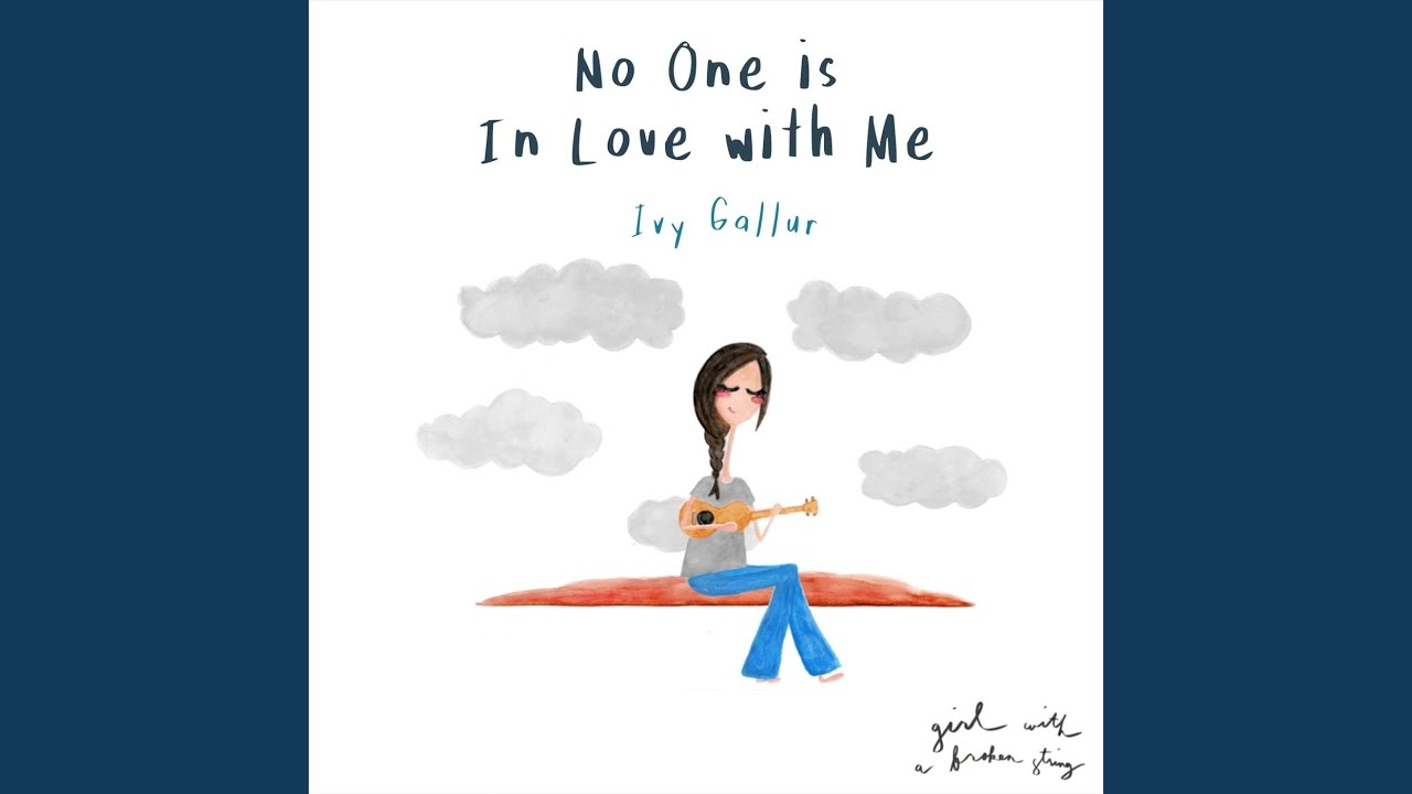 No One Is In Love With Me (feat. Ivy Gallur) - YouTube