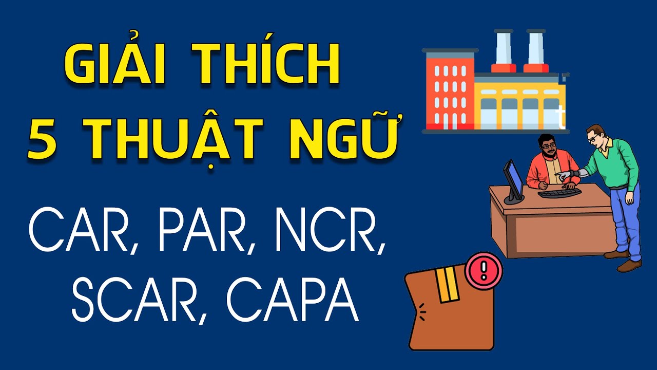 ĐÀO TẠO ISO9001: Giải thích 5 thuật ngữ khắc phục phổ biến CAR-PAR-CAPA ...