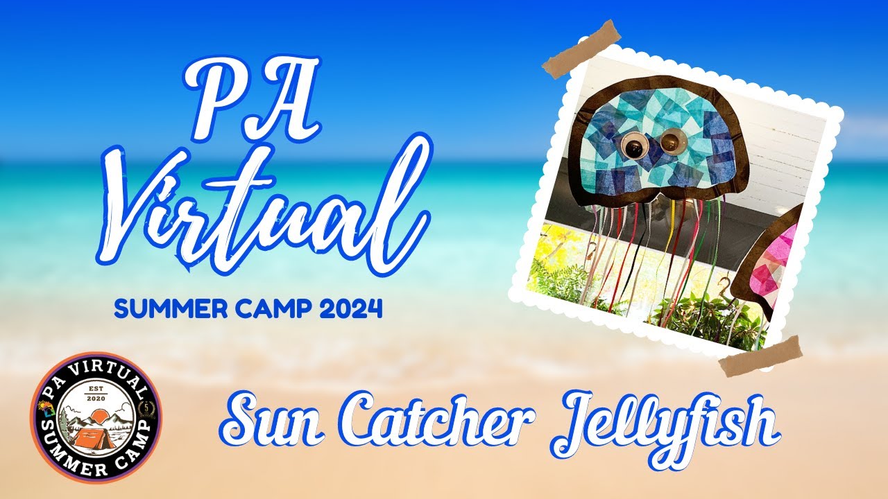 DIY Sun Catcher Jellyfish Crafts for Kids | PA Virtual's Summer Camp ...