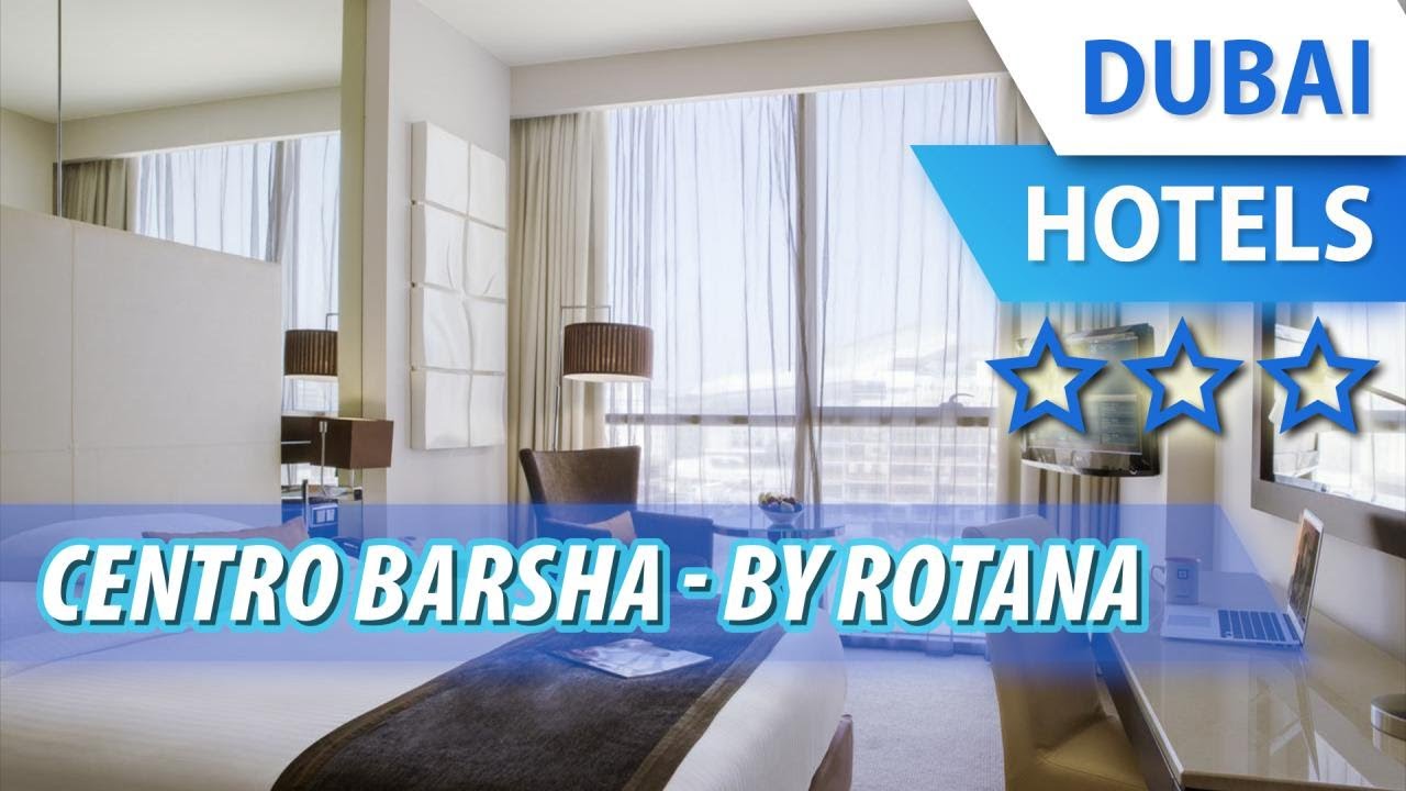 Centro Barsha - by Rotana 3 ⭐⭐⭐ | Review Hotel in Dubai, UAE - YouTube
