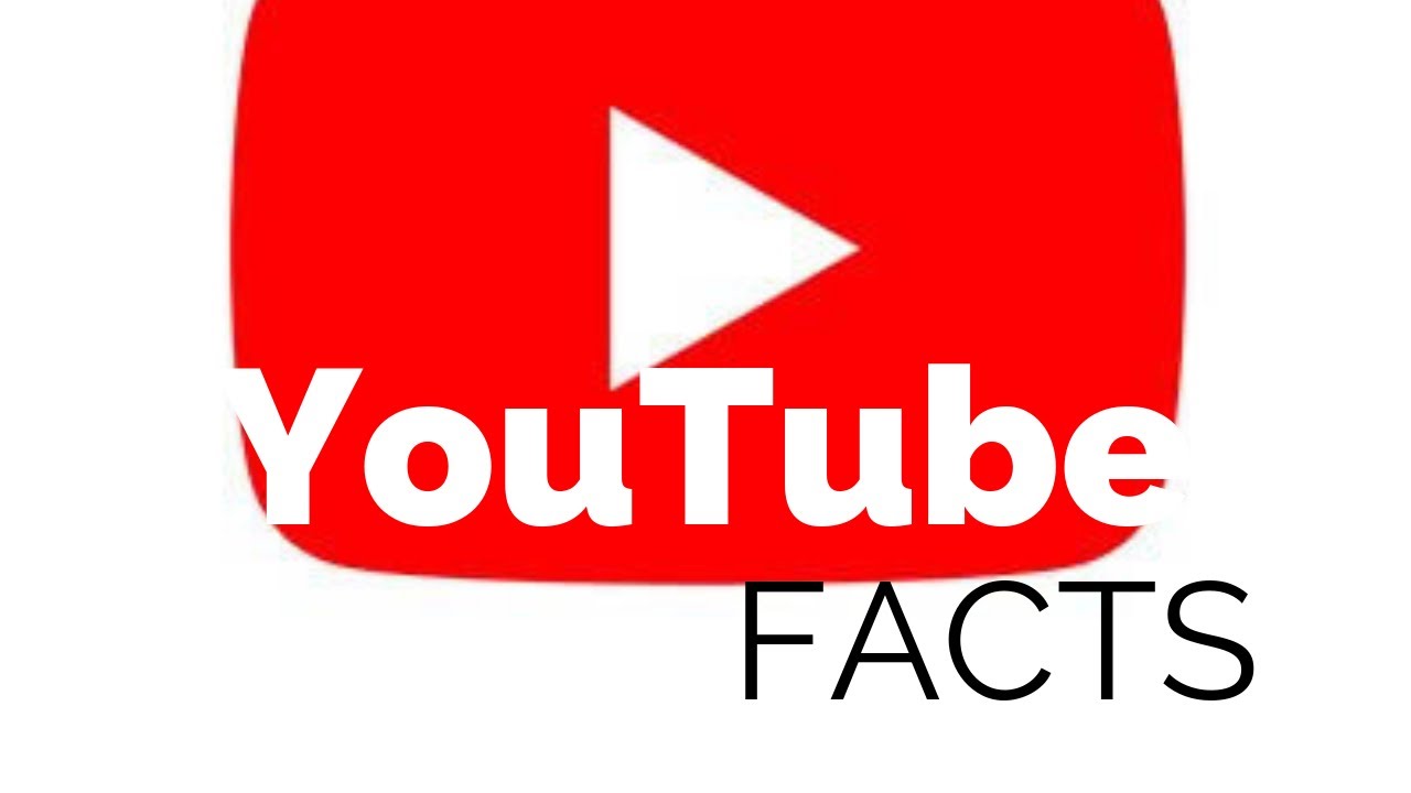 YouTube facts - YouTube