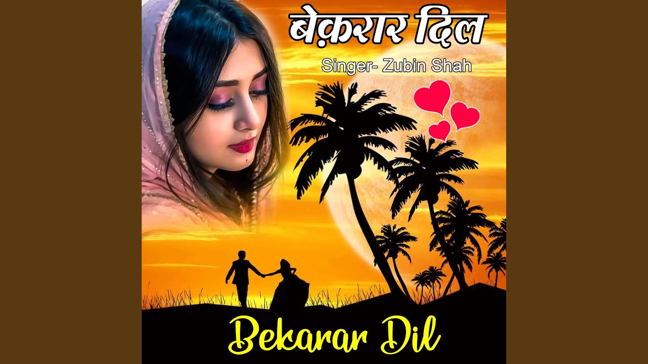 Bekarar Dil - YouTube