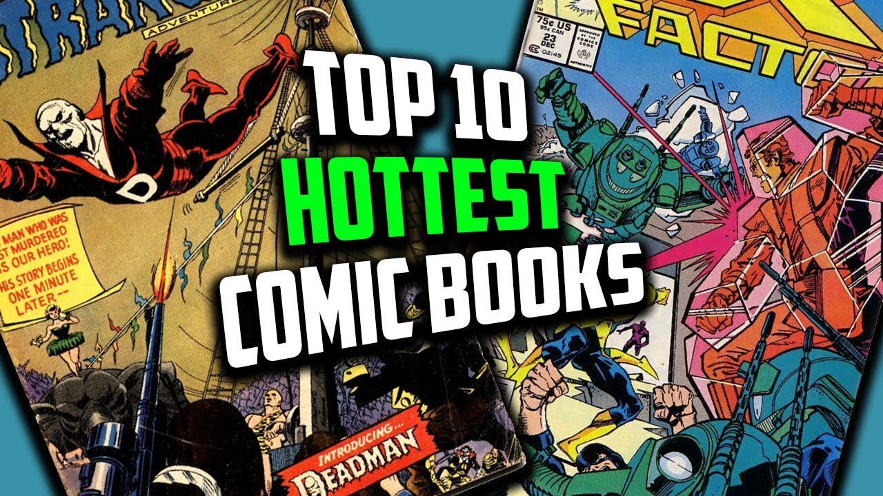 Comic Books Going Up In Price and Selling - Top 10 Hottest Comic Books ...