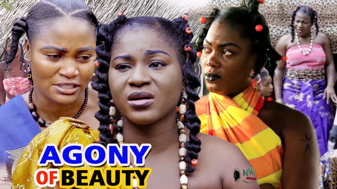 Agony Of Beauty Season 1&2 - NEW MOVIE HIT" Destiny Etiko & Chizzy ...