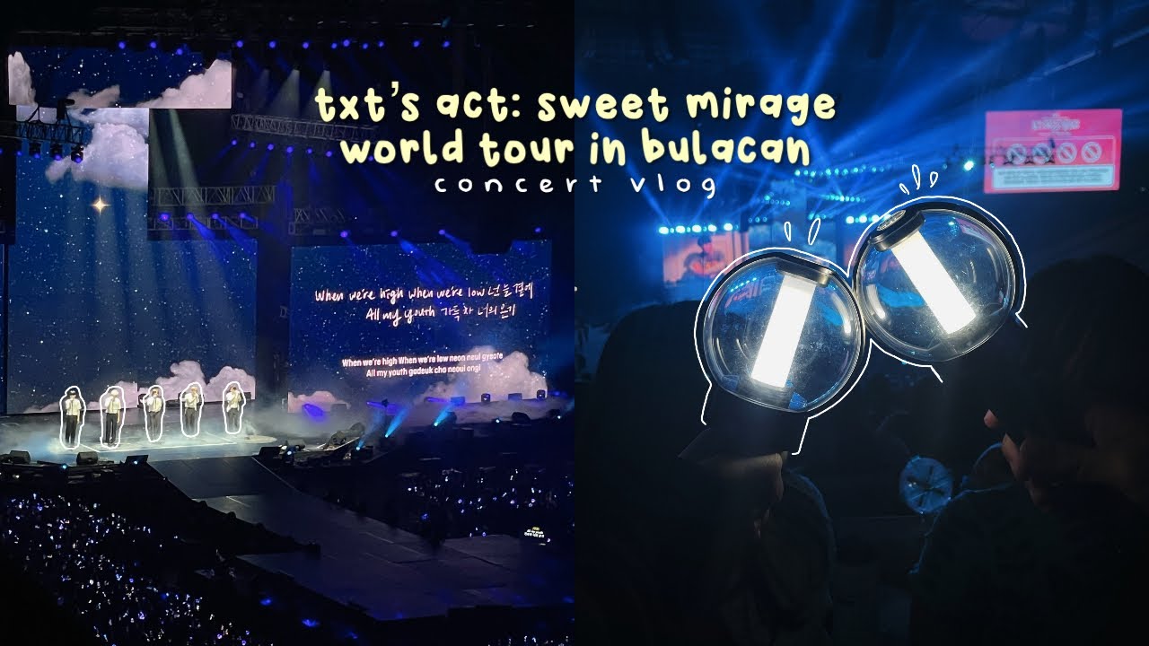 concert vlog | txt’s act: sweet mirage world tour in bulacan - YouTube