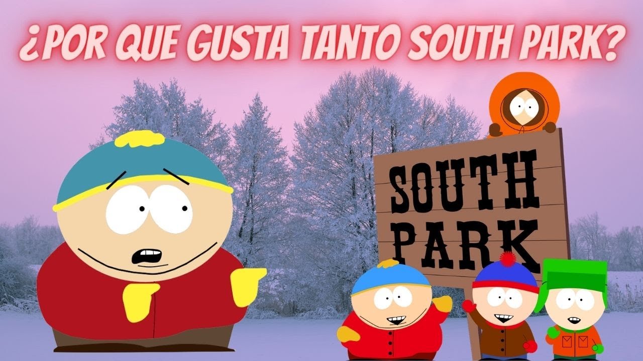 ¿Por que South Park sigue funcionando a través de los años? - YouTube