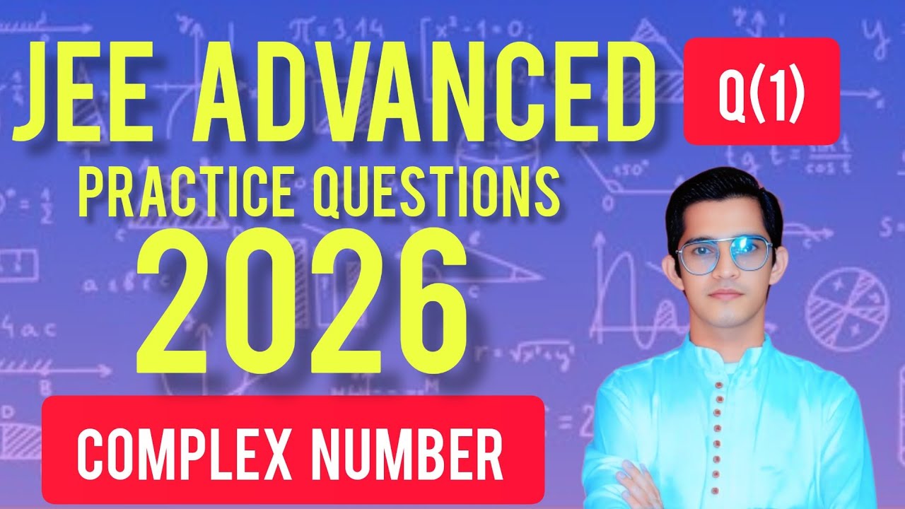 COMPLEX NUMBER|JEE ADVANCED PRACTICE QUESTION (1) | #jeeproblems #jeemains #jeeadvanced - YouTube
