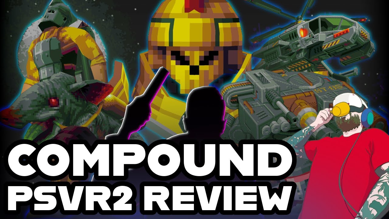 Compound PSVR2 Review - YouTube