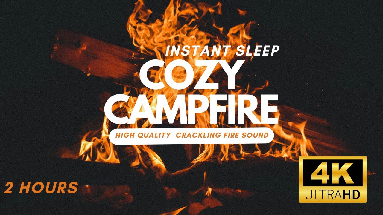 2 HOURS Of Relaxing Campfire Sounds/Cozy campfire - 99% Of People Will ...
