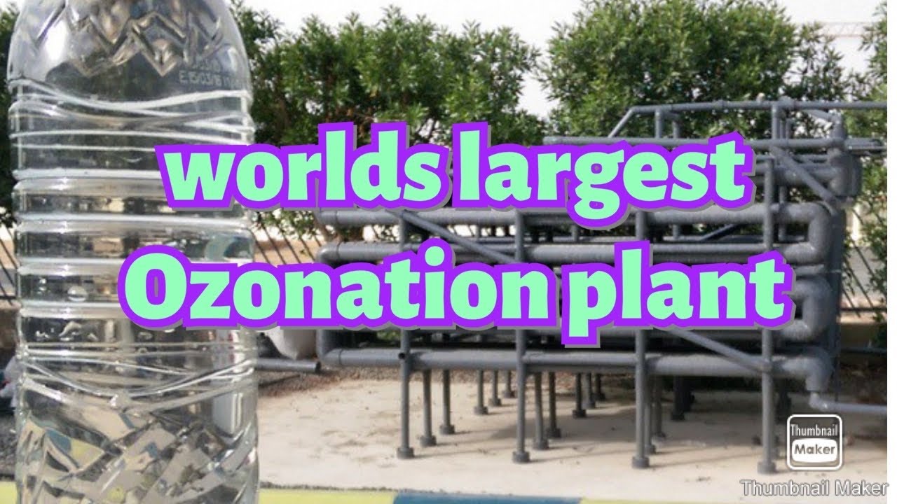 World's Largest Ozonation Plant, How ozonation is done, Ozonation in ...