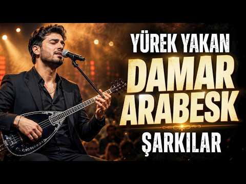 Yürek Yakan Damar Arabesk Şarkılar | Geceye Yakışan Efkarlı Dinleti