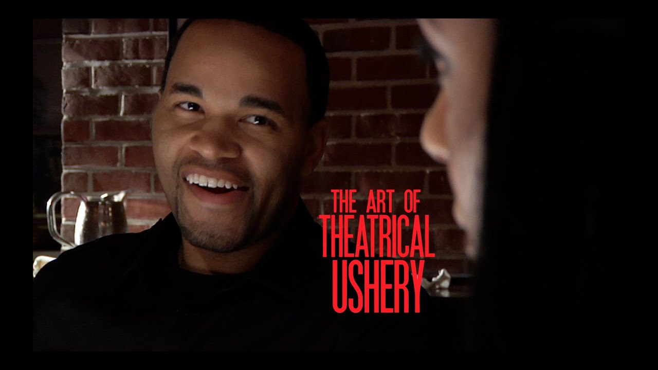 The Art of Theatrical Ushery : Episode 6 "Tattooed" - YouTube