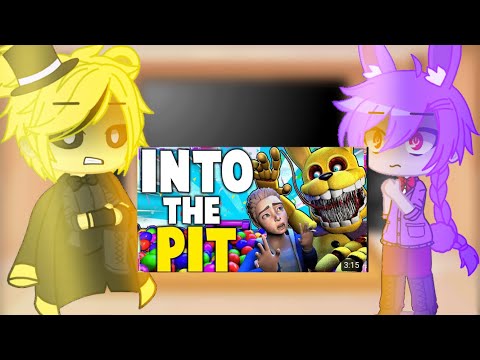 Fnaf 1 reacts to “Into the Pit” ❤️Part 20🖤