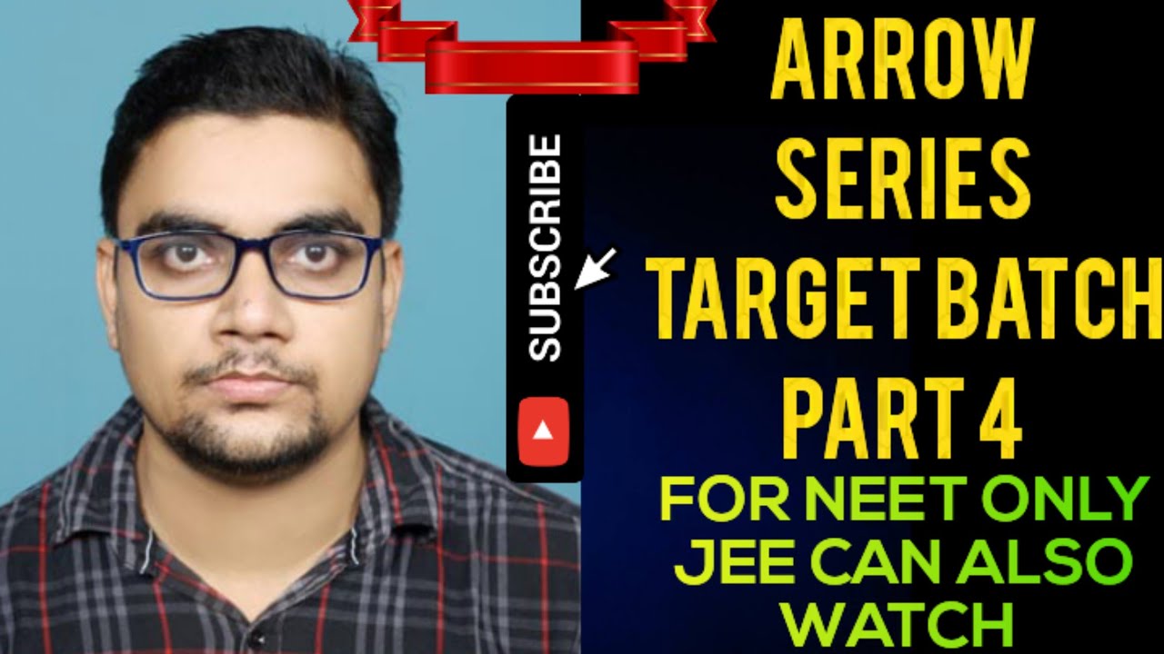 ARROW _SERIES_TARGET_BATCH_PART4#neet - YouTube