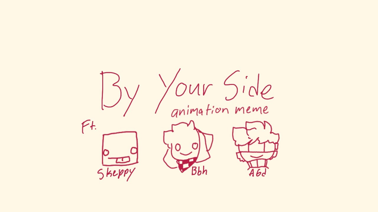 By Your Side | Animation Meme |(Ft. Skeppy, Bbh, and A6d) - YouTube