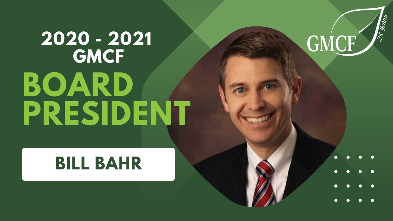 2020-2021 Board Chair Bill Bahr - YouTube