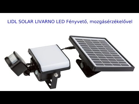 LIDL SOLAR LIVARNO Napelemes LED reflektor mozgásérzékelővel - YouTube