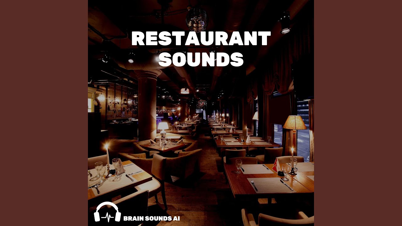 Restaurant Sounds, Pt. 3 - YouTube